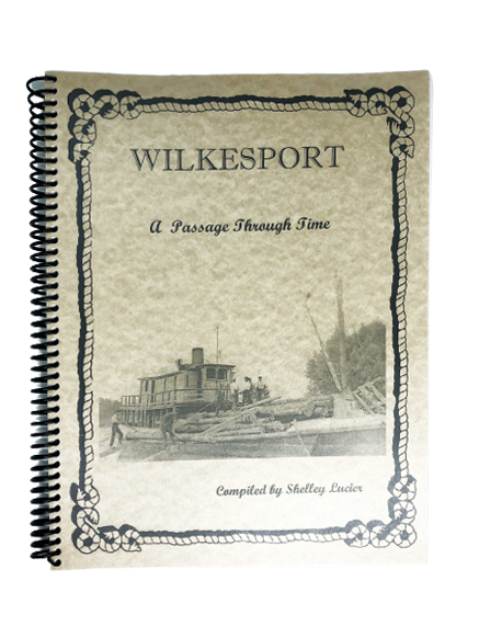 Wilkesport: A Passage Through Time – Sombra Museum